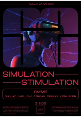 24.05.2024 — Simulation Stimulation @ RNDM